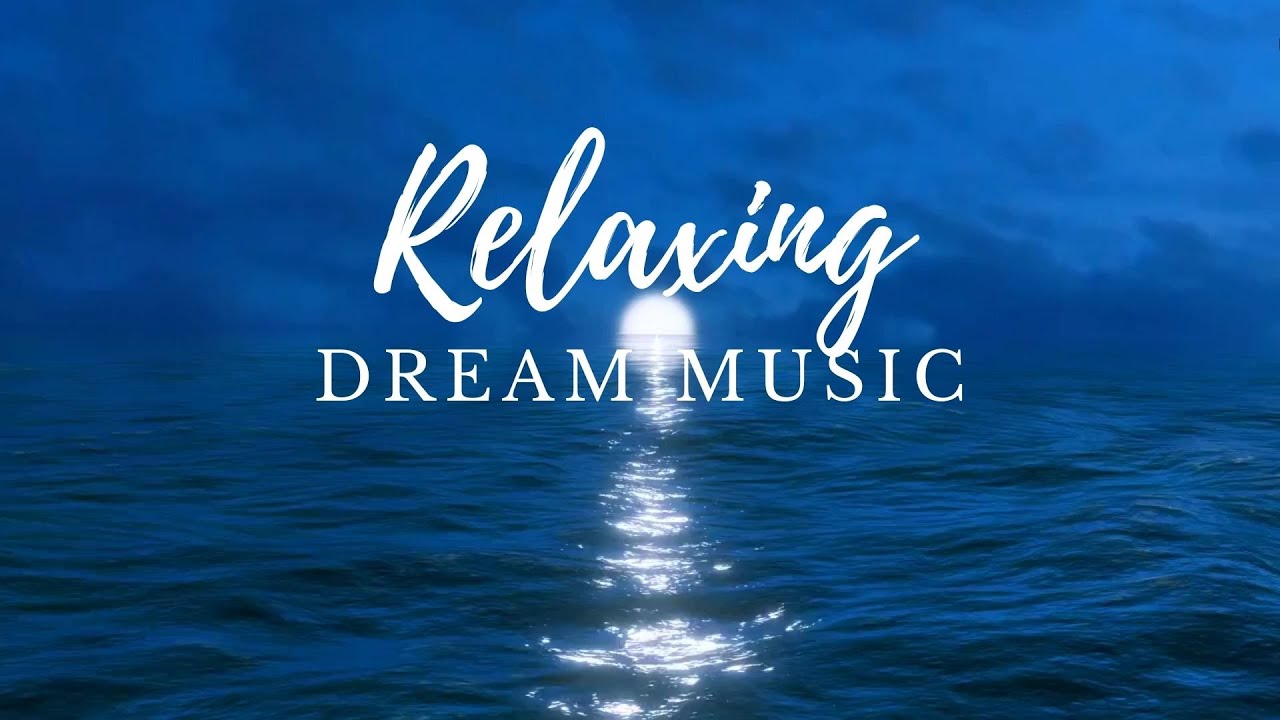 Relaxing Dream Music 🕊 Soothing and Peaceful for Sleep - YouTube