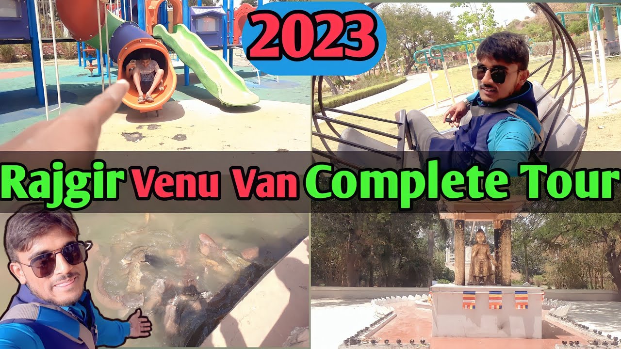Venu Van Rajgir | Rajgir Venu Van | Venu Van | Venu Van Park | Kamal Nayan Vlogs - YouTube