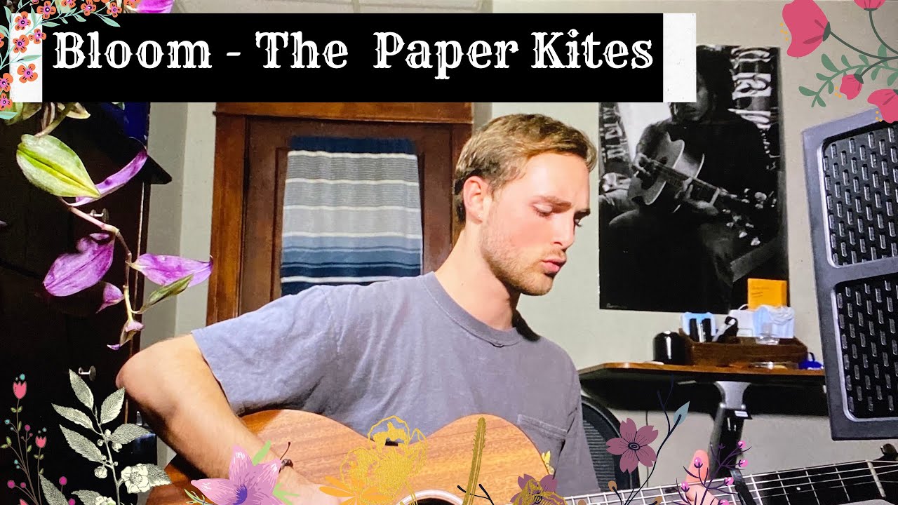 Bloom - The Paper Kites Acoustic Cover - YouTube