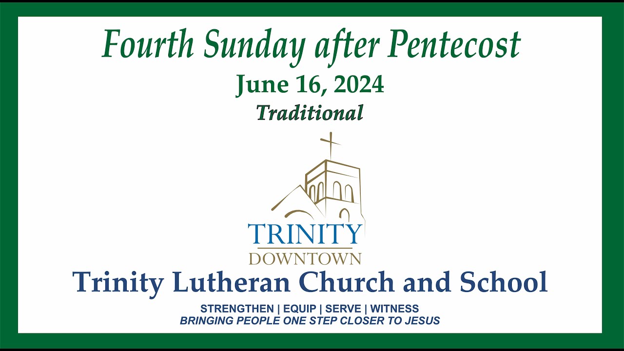 Fourth Sunday of Pentecost - June 16, 2024 - YouTube