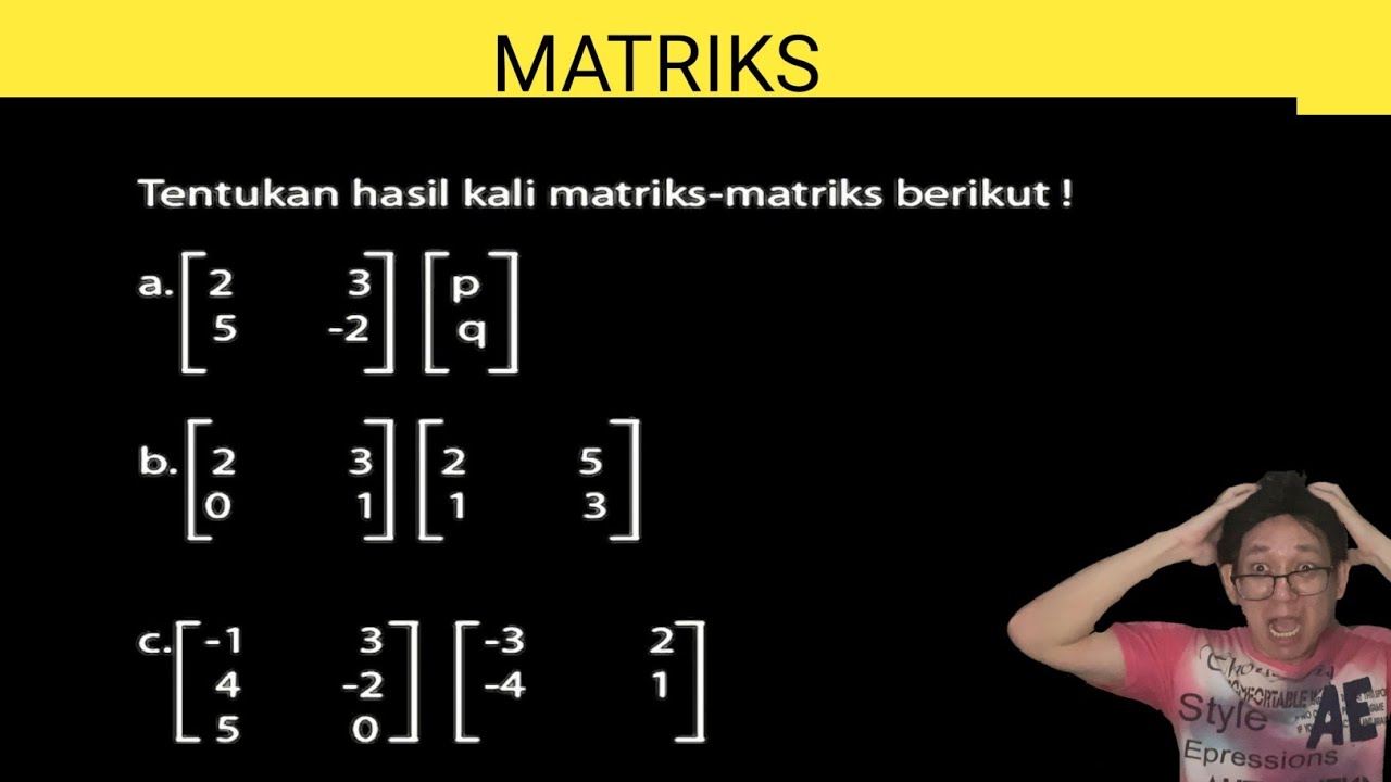 🔴[MATRIKS]🔴|Tentukan hasil kali matriks berikut||Soal Perkalian Matriks ...