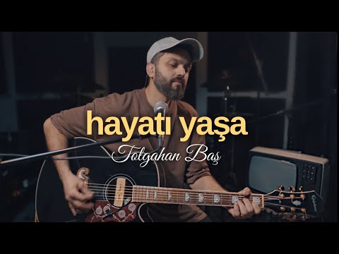 Tolgahan Baş - Hayatı Yaşa (Duman Akustik Cover)