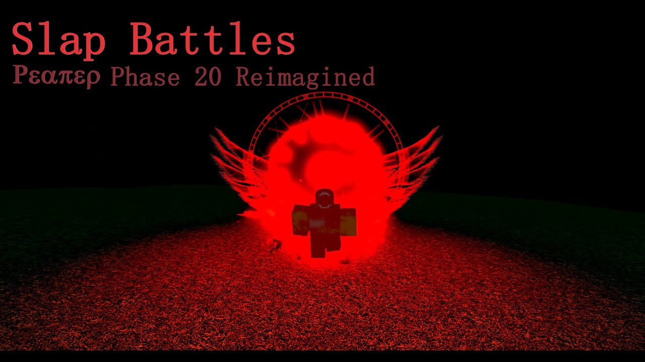 Slap Battles Reaper 20 Phase Reimagined - YouTube