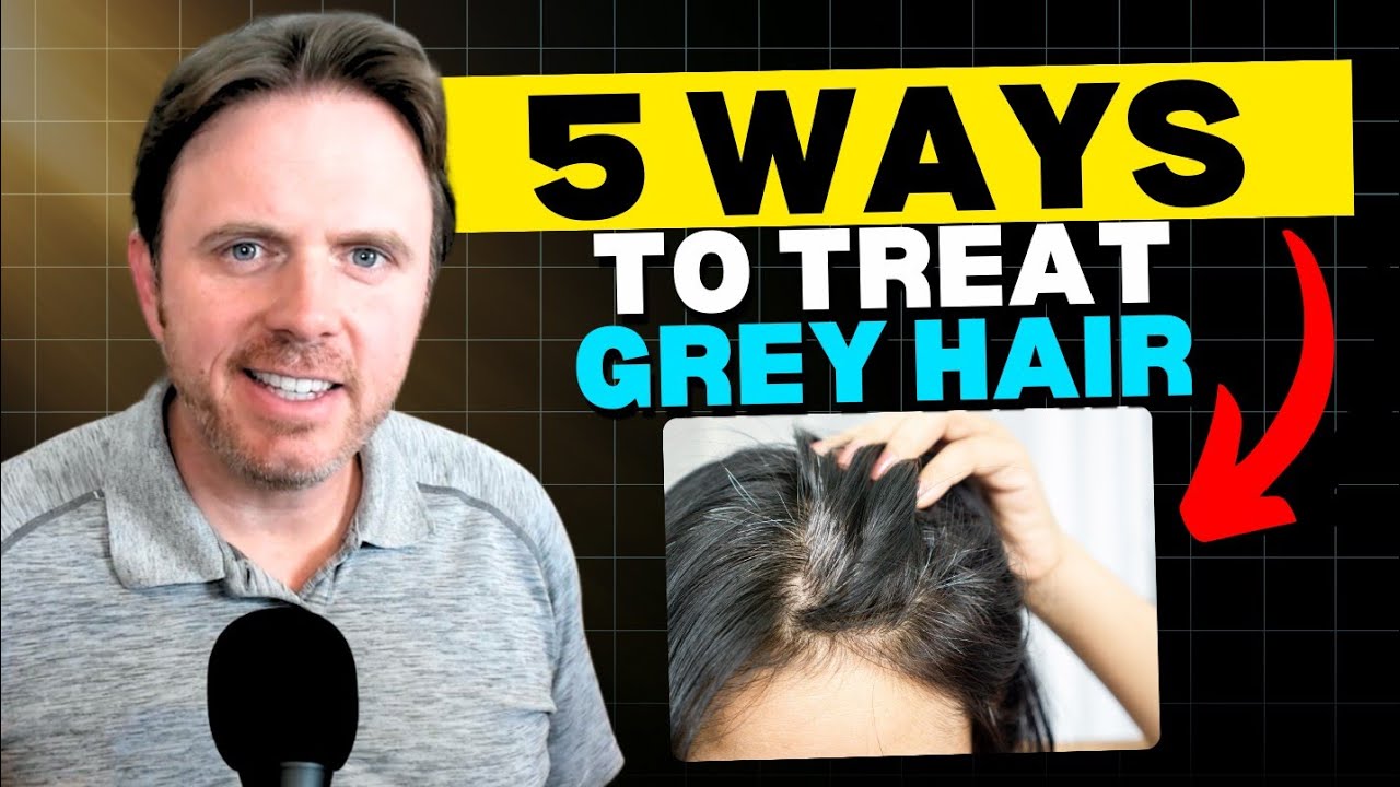 How to Fight Grey Hair - Top 5 Strategies to Prevent and Reverse Grey ...