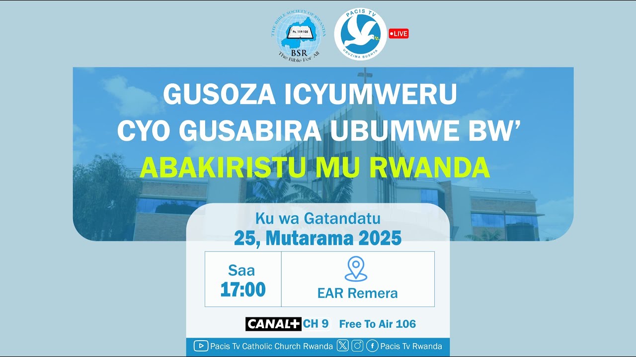 GUSOZA ICYUMWERU CYO GUSABIRA UBUMWE BW'ABAKIRISTU MU RWANDA/EAR ...