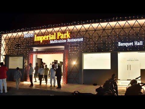 Nanded Hotel Imperial Park Grand Opening | Nanded Ardhapur Road | Ashok ...