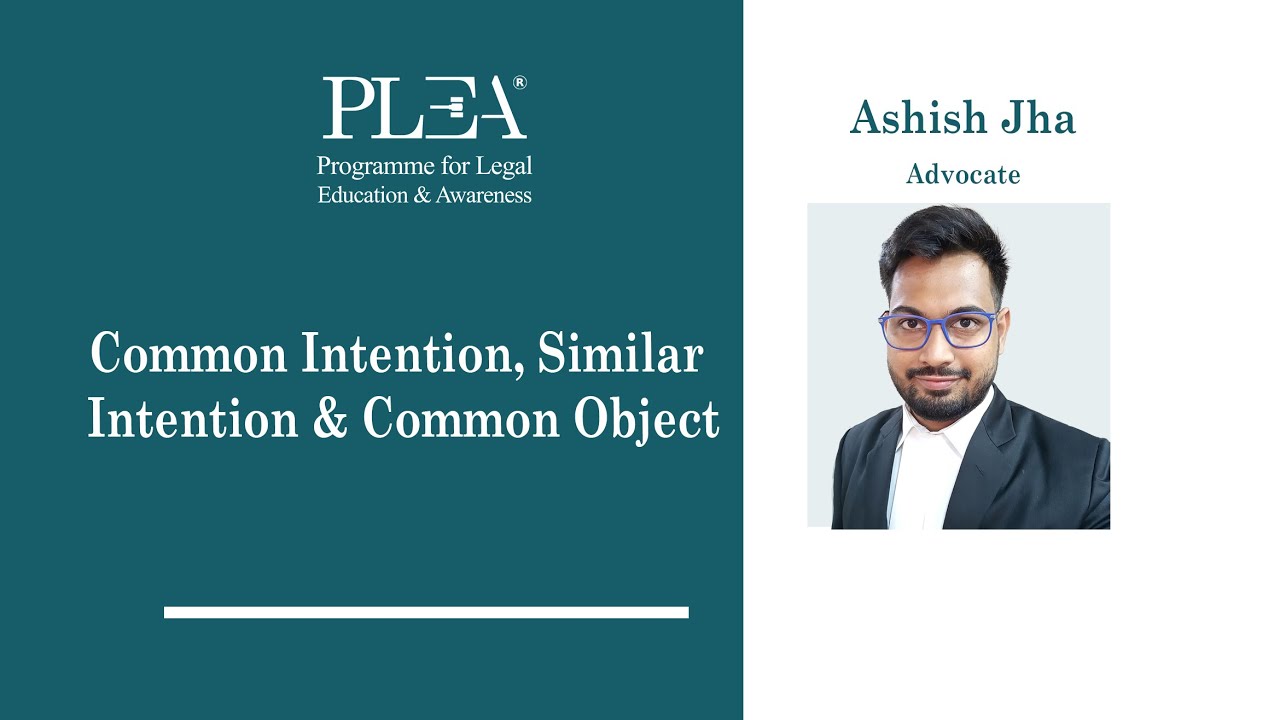 Common Intention, Similar Intention and Common Object by Ashish Jha ...