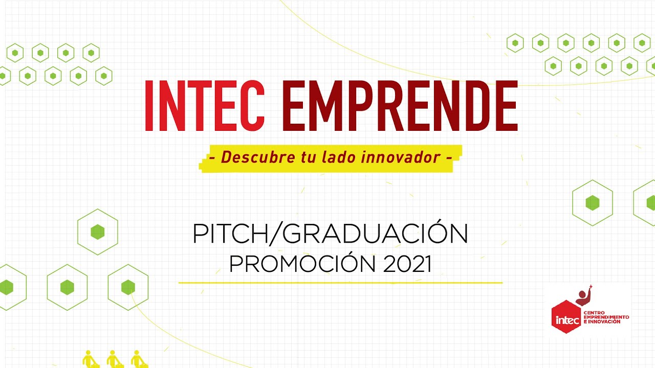 INTEC | Graduación INTEC Emprende 2021 - YouTube