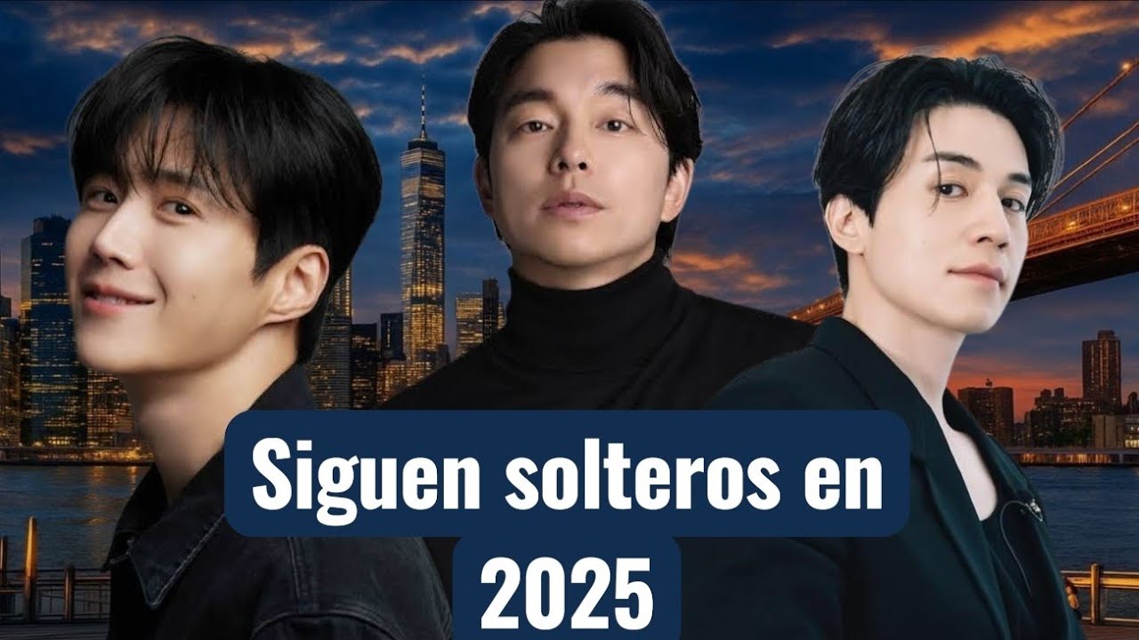 10 ACTORES COREANOS QUE SIGUEN SOLTEROS EN 2025 Y LA HISTORIA DETRAS DE ...