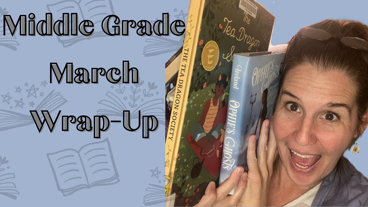 Middle Grade March Let's Review 9 Fabulous Books! - YouTube