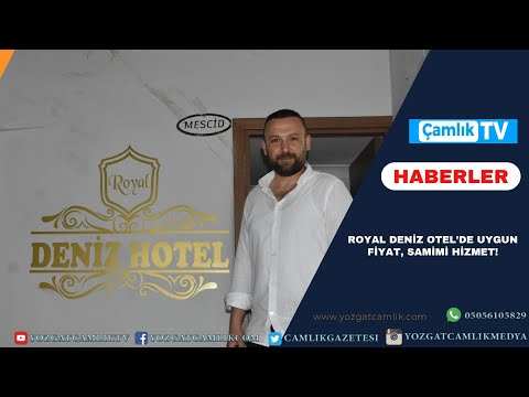 ROYAL DENİZ OTEL’DE UYGUN FİYAT, SAMİMİ HİZMET!