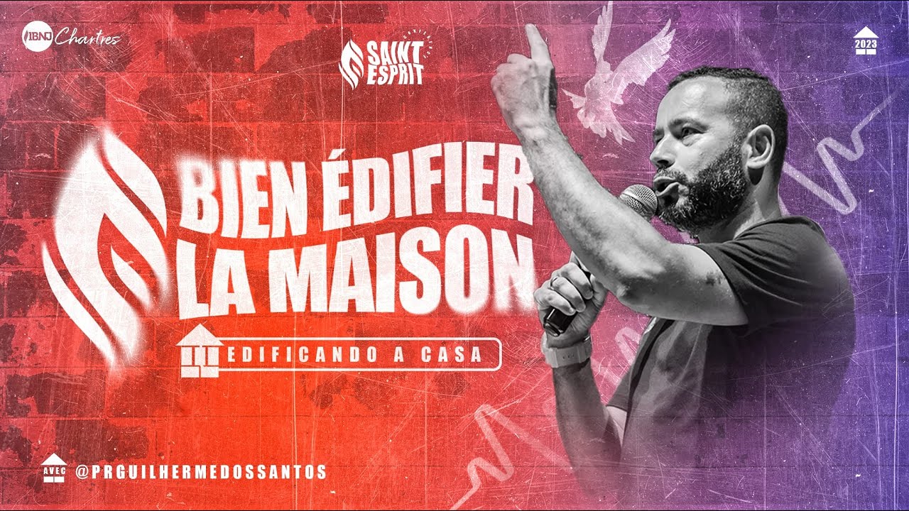 CONFERENCIA DO ESPIRITO SANTO - IBNJ CHARTRES - DIA 3 - EDIFICANDO A CASA - YouTube