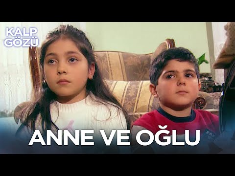 Anne ve Oğlu - Kalp Gözü