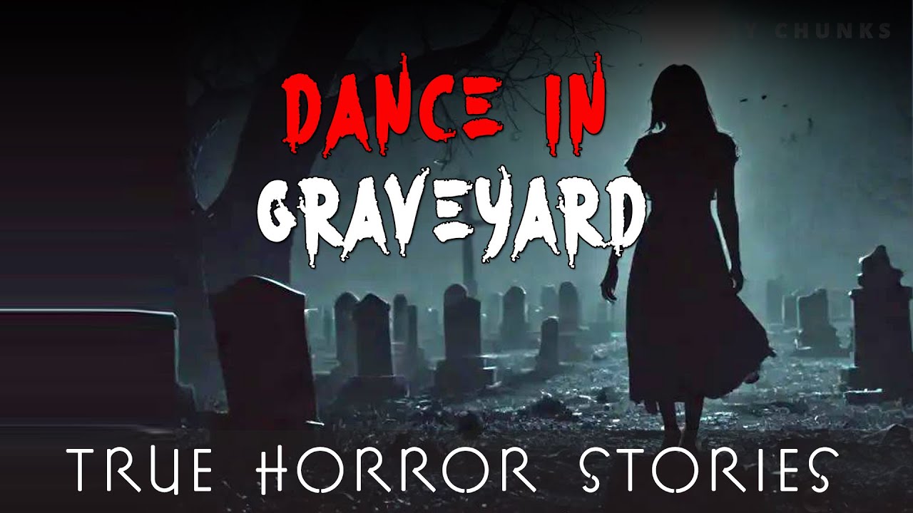 2 Disturbing TRUE Fall Horror Stories | The Dancing Girl in Graveyard ...