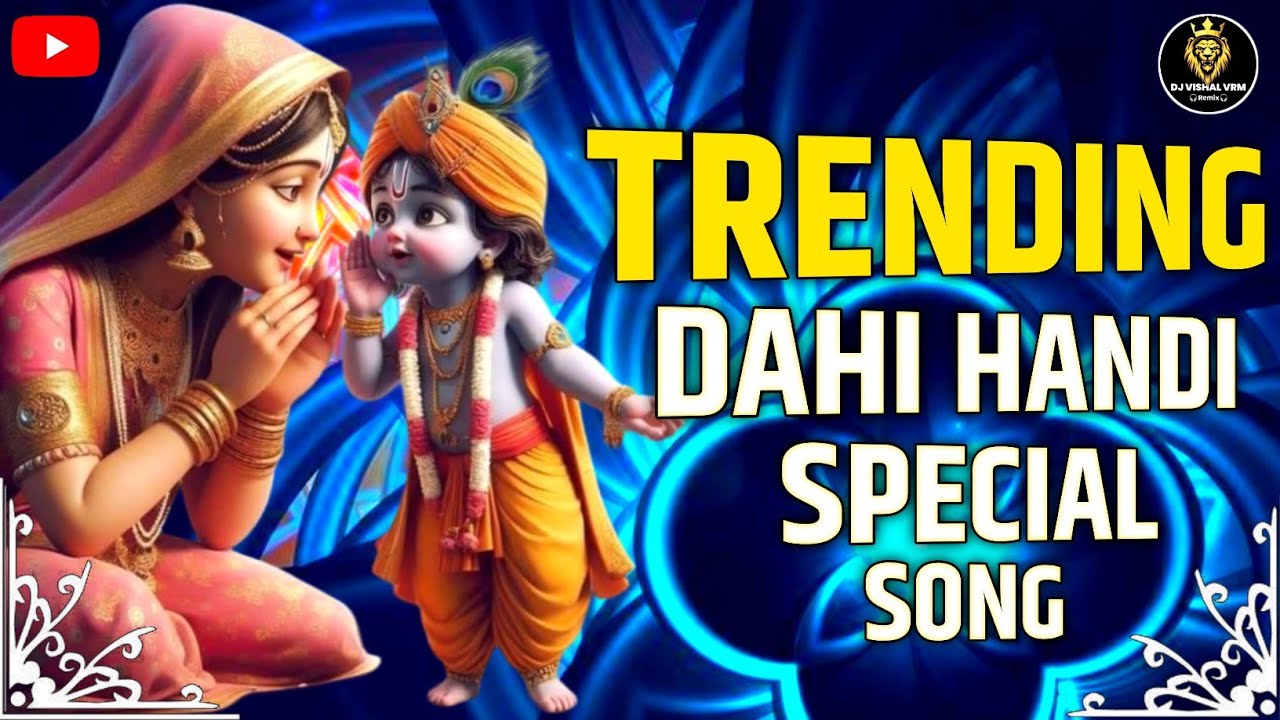 Dahi Handi Song | Dahi Handi Special NonStop Mix | Krushna Janmashtami ...