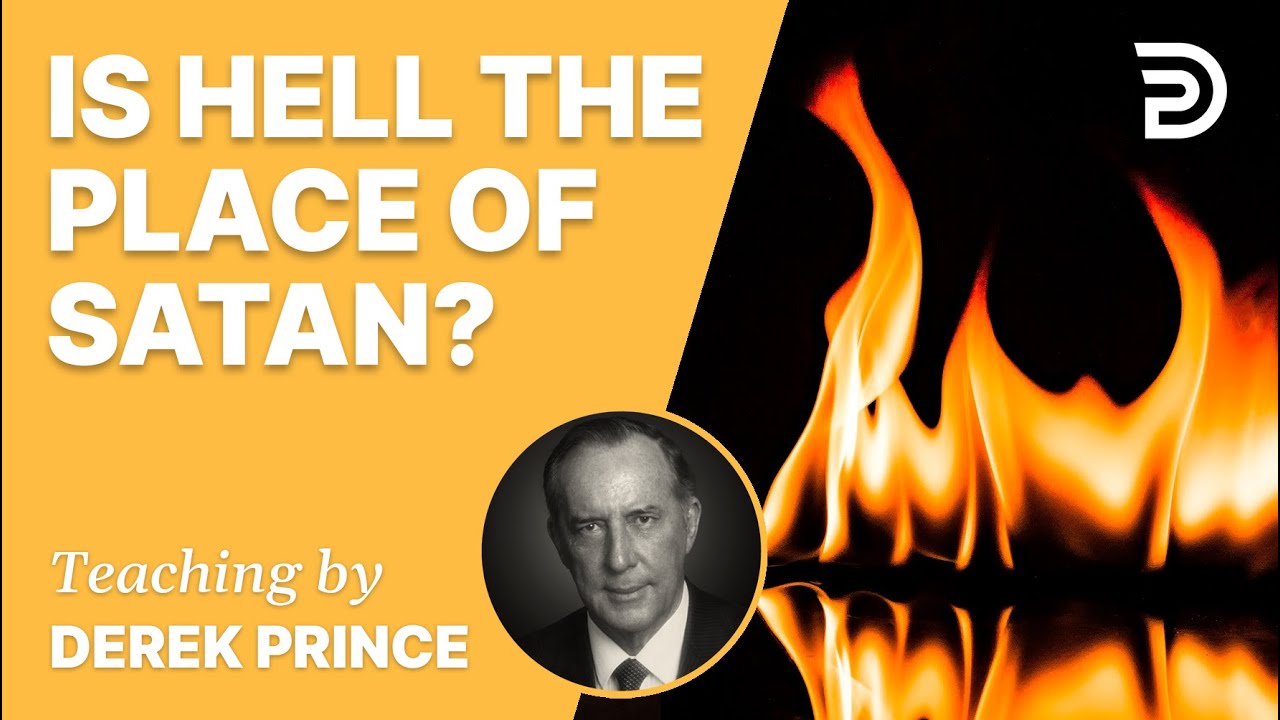 🔥 Is Hell the Place of Satan? #Shorts - Derek Prince - YouTube