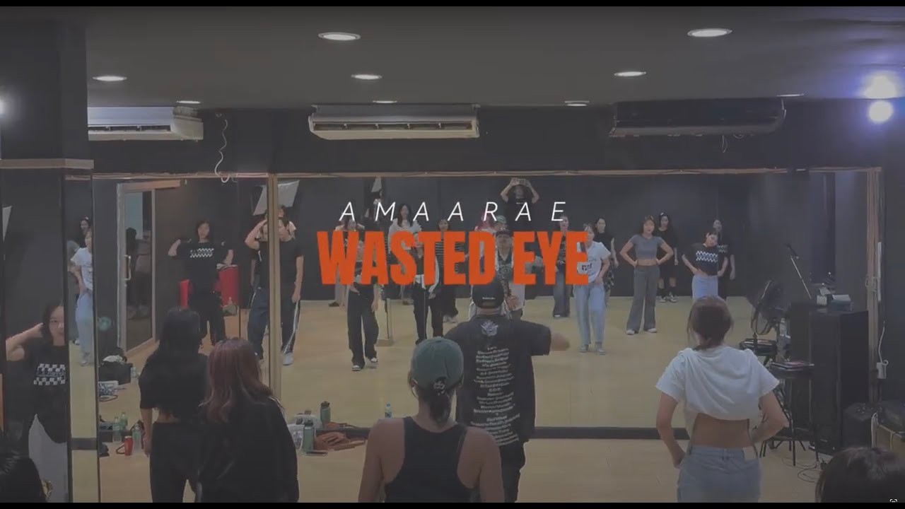 WASTED EYE - AMAARAE | EIK'S CHOREOGRAPH | INTERMEDIATE LV. - YouTube