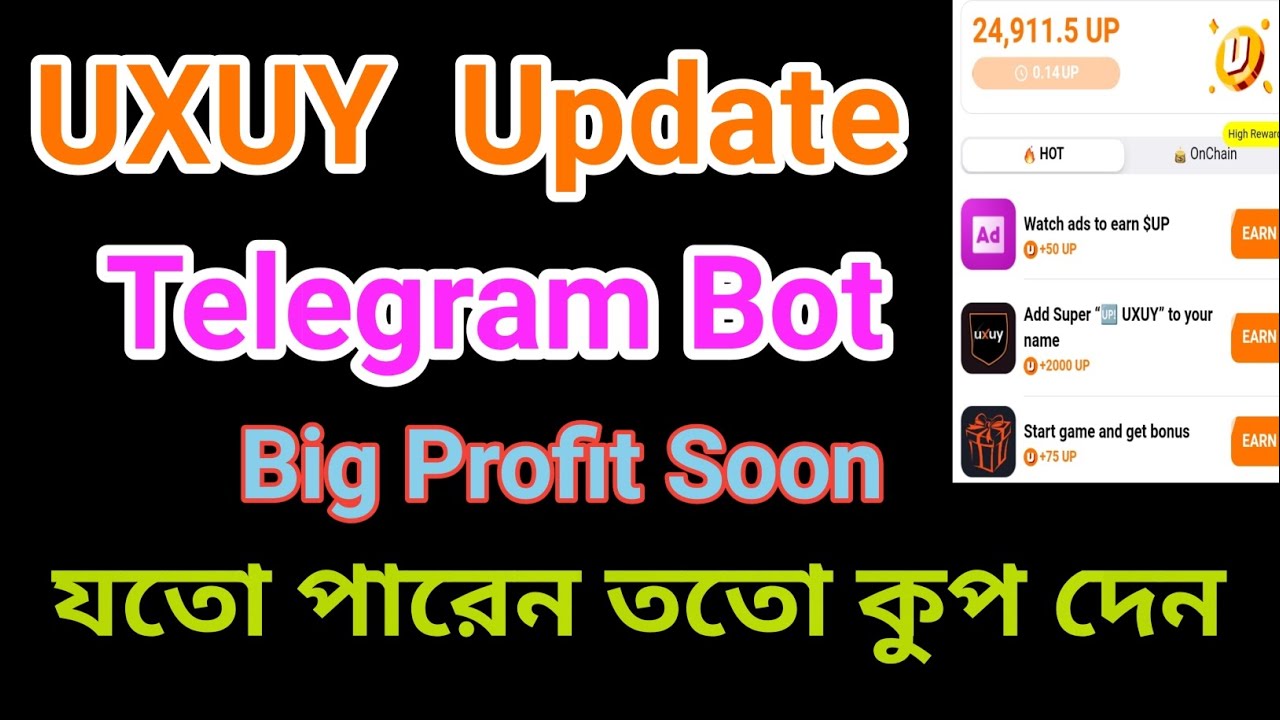 UXUY Update।। Telegram Bot।। 100$ Profit Chance।। দ্রুত জয়েন্ট করেন - YouTube