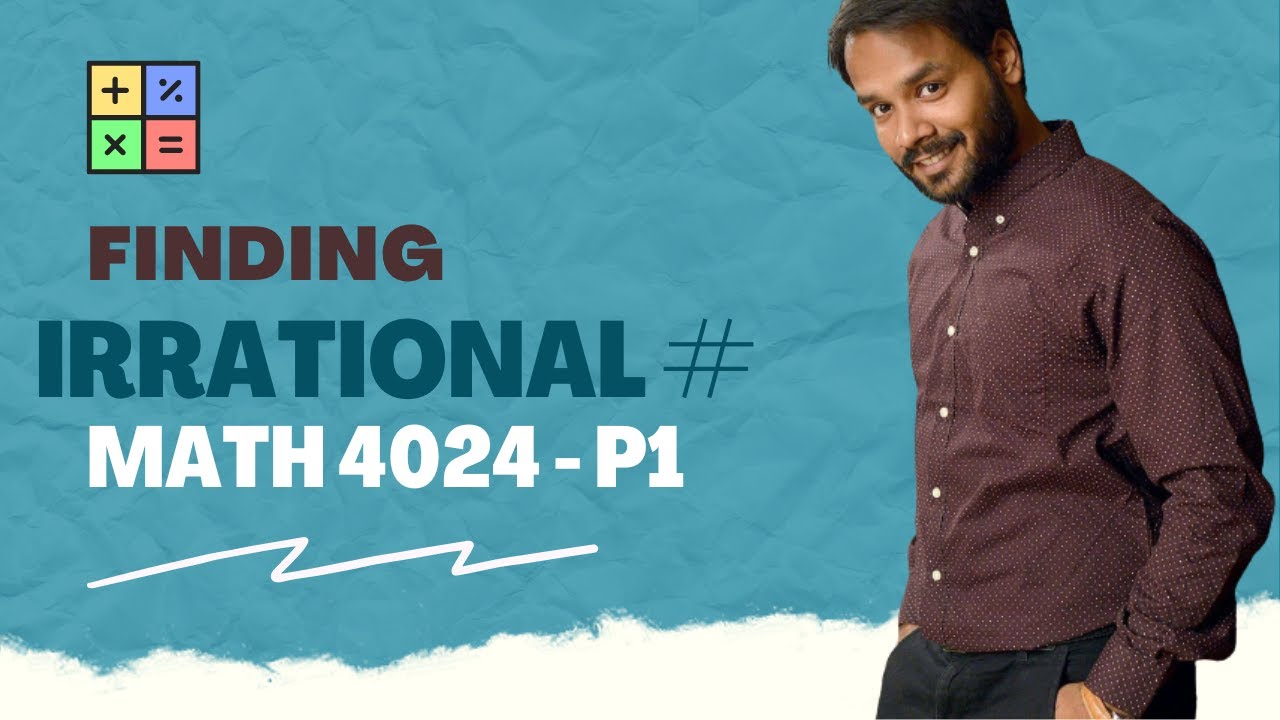 Math 4024 Paper 1: How to find Irrational Number | Easy way to ...