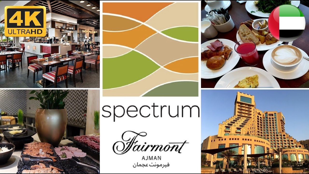 Spectrum, Fairmont Ajman | Breakfast Buffet 🇦🇪 | Sony ZV-1 | فيرمونت ...