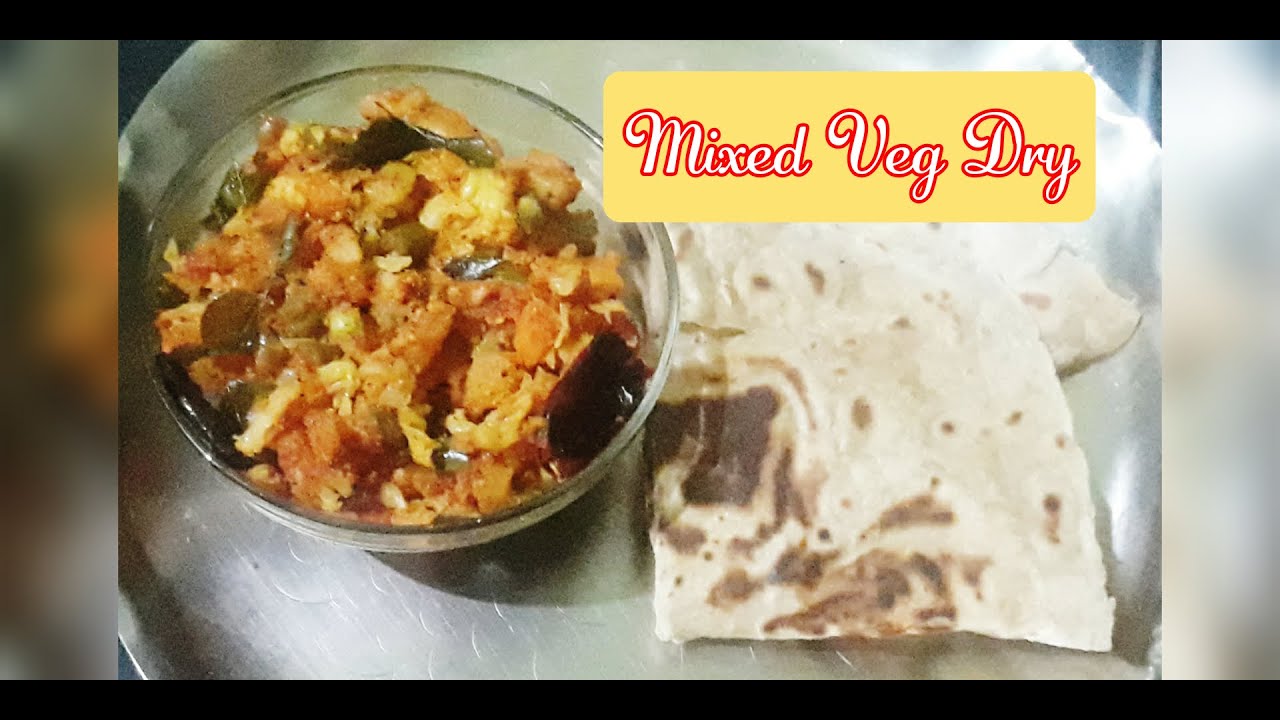 Mixed veg Dry Recipe | Healthy Indian veg Recipe | Mixed Vegetable fry ...