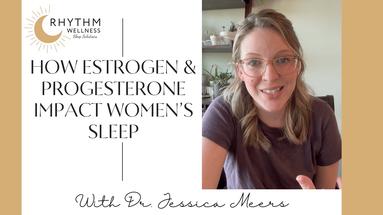 How Estrogen & Progesterone Impact Women’s Sleep (At Every Life Stage ...