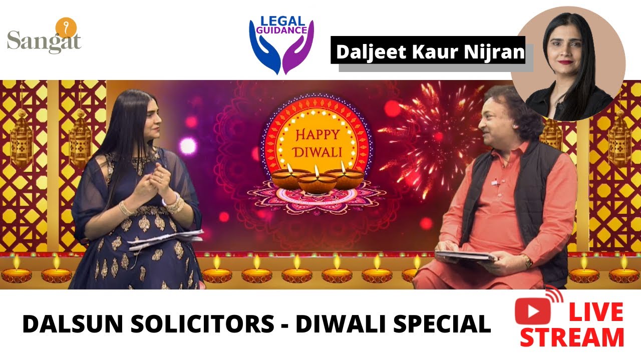 🔴LIVE: LEGAL GUIDANCE BY DALSUN SOLICITORS LTD - DIWALI SPECIAL - 03-11 ...
