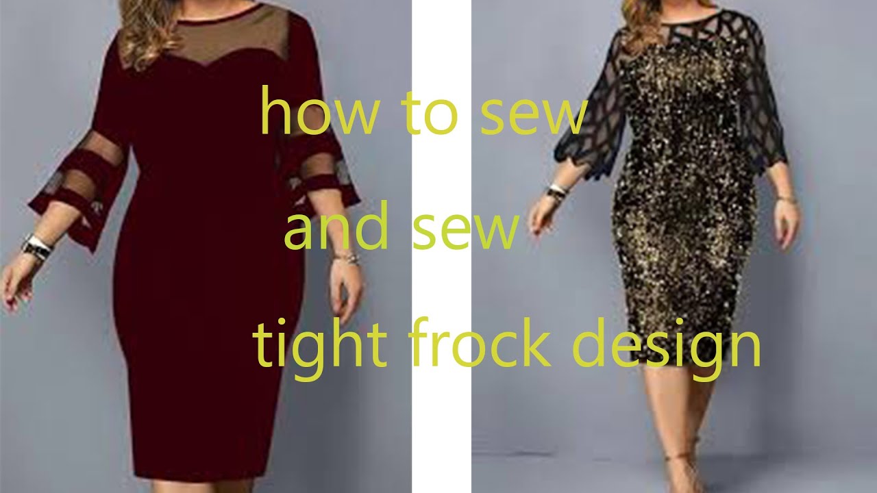 how to cut and sew tight frock design/ - YouTube