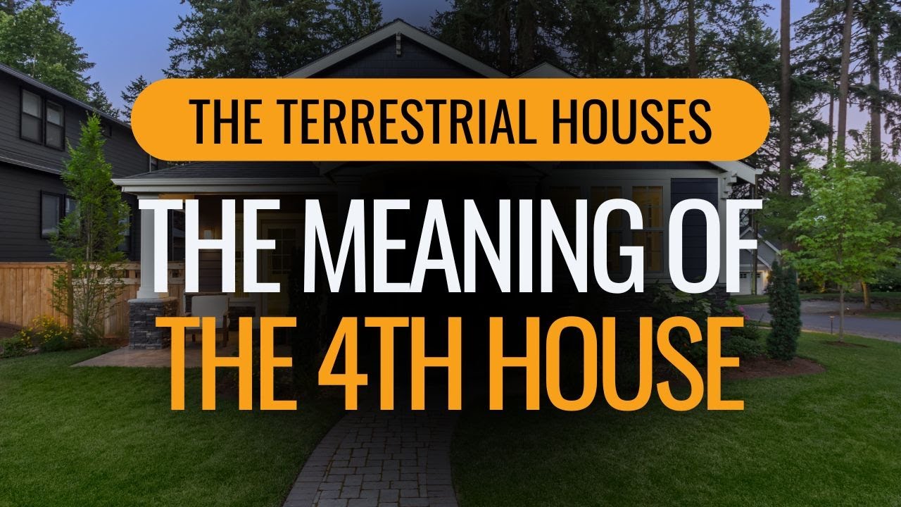 Mychal A. Bryan Explains the Fourth House in Astrology: Father, Home ...