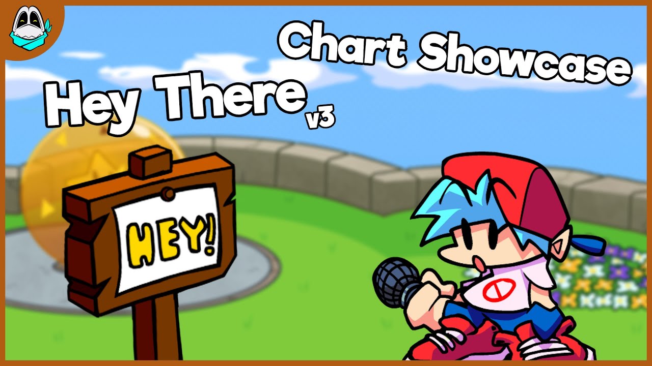 Hey There V3 Chart Showcase [Super Funkin' Galaxy - Friday Night Funkin ...