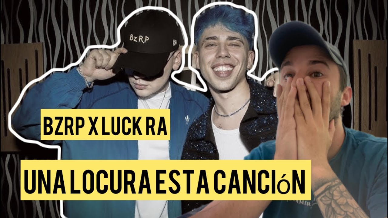 Bizarrap x Luck ra #61 - Video Reacción Naza Review - YouTube