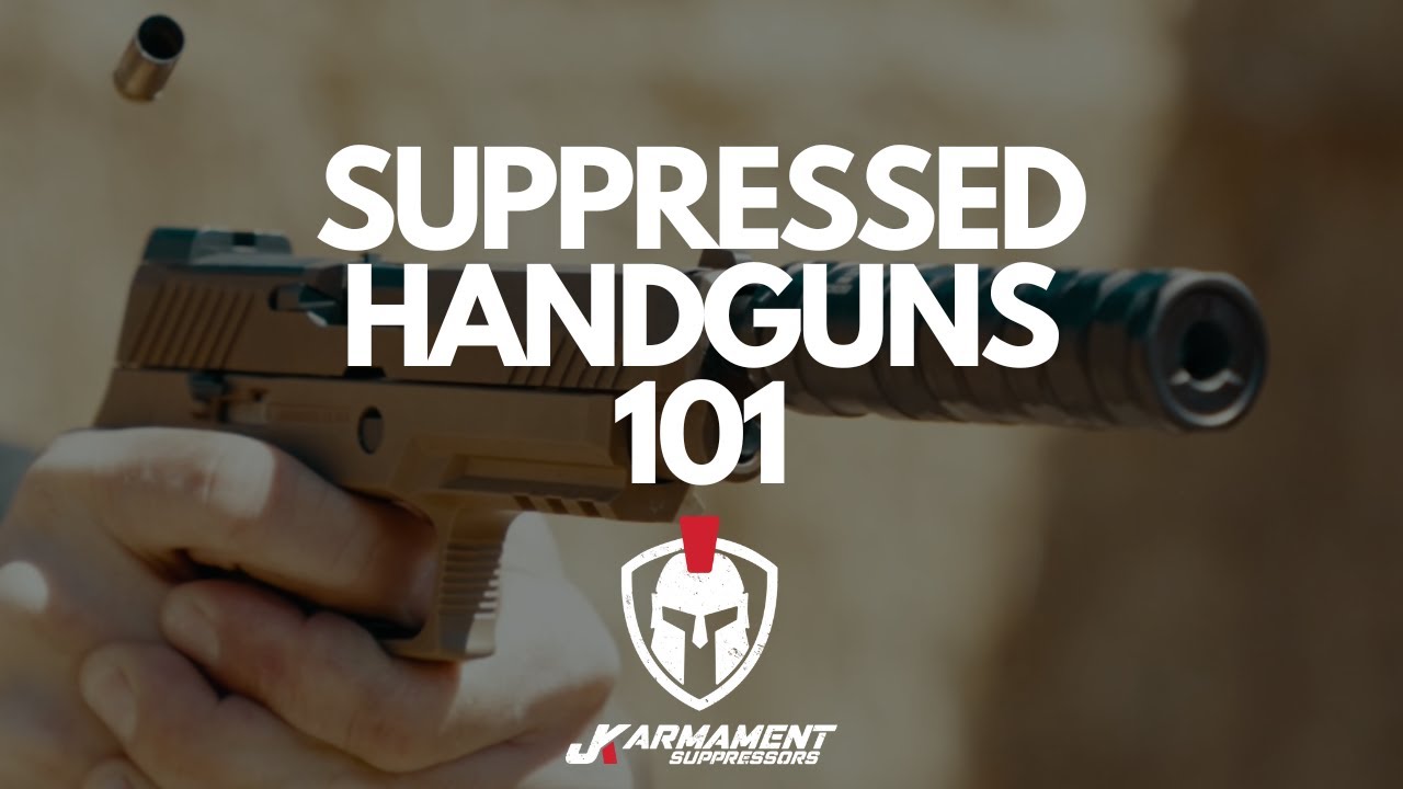 Suppressed Handguns 101 - YouTube