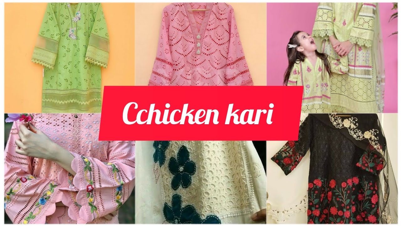 Latest new chicken kari dress designs 2024 ,beautiful chicken kari suit ...