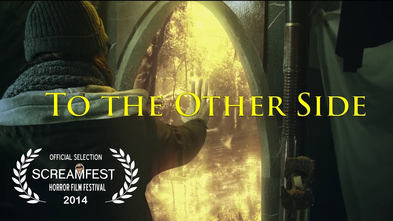To the Other Side | Scary Short Horror Film | Screamfest - YouTube