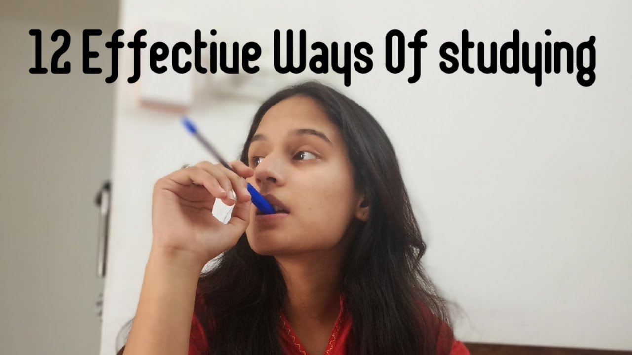 12 most effective ways of studying - YouTube