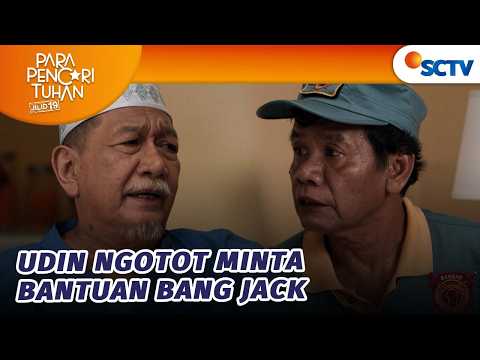 Udin Minta Tolong ke Bang Jack Soal Pak Jalal | Para Pencari Tuhan Jilid 19 - Episode 13