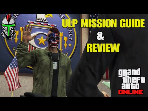 GTA Online ULP Mission Guide and Review - YouTube