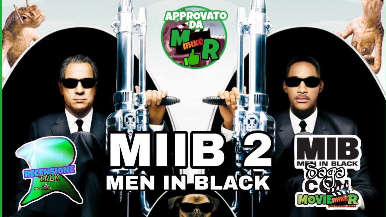 MIIB - MEN IN BLACK II di Barry Sonnenfeld RECENSIONE TALK - YouTube
