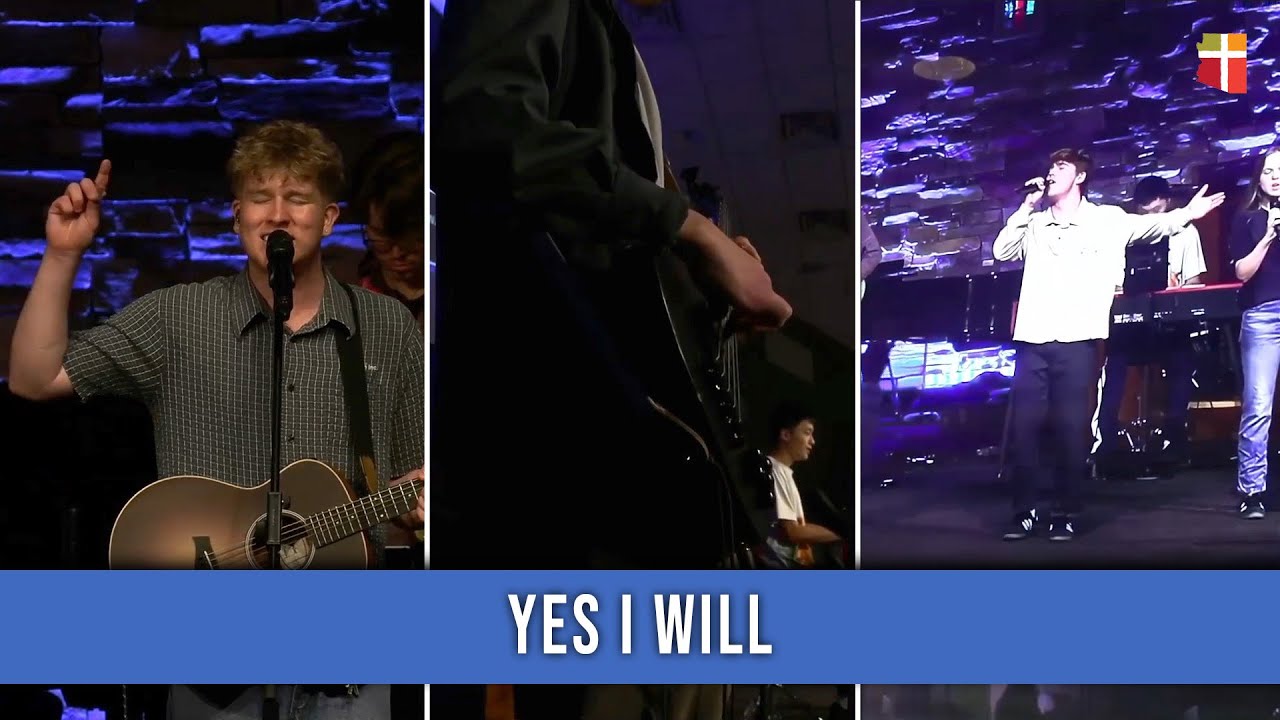 Yes I Will - Worship Music - YouTube