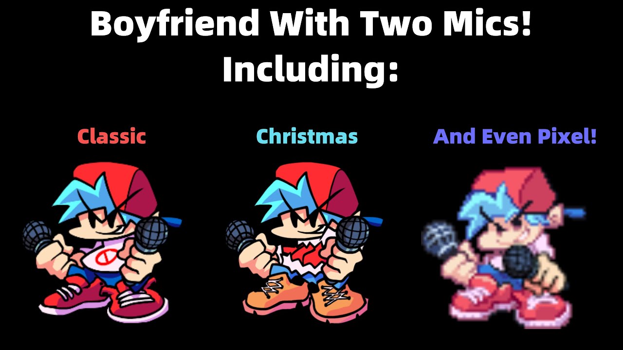 Boyfriend With two mics!(My Mod Showcase) Friday Night Funkin' - YouTube