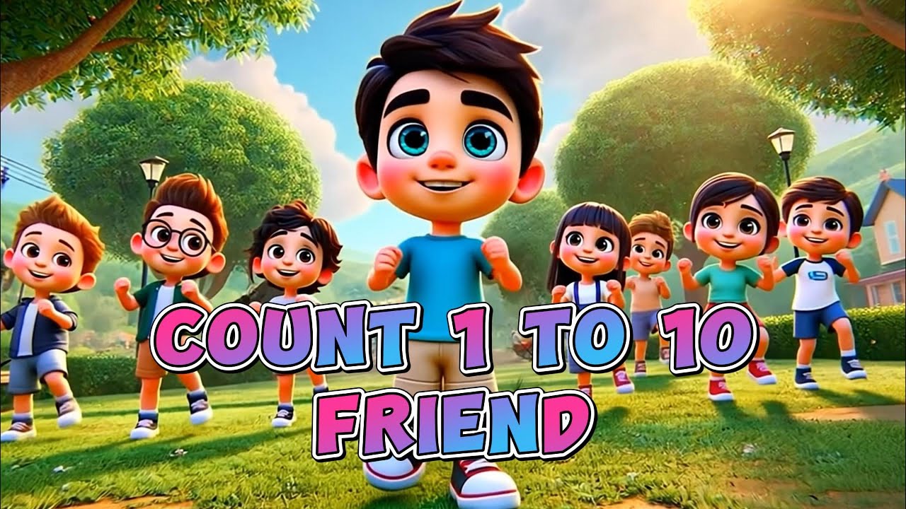 Count to 10 with Our Friends | Number Songs | Learn to Count | Song for ...