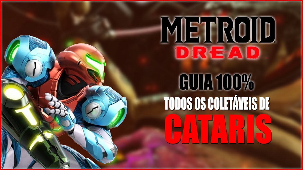 METROID DREAD 100% - CATARIS - TODOS OS COLETÁVEIS (Missiles, Energy ...