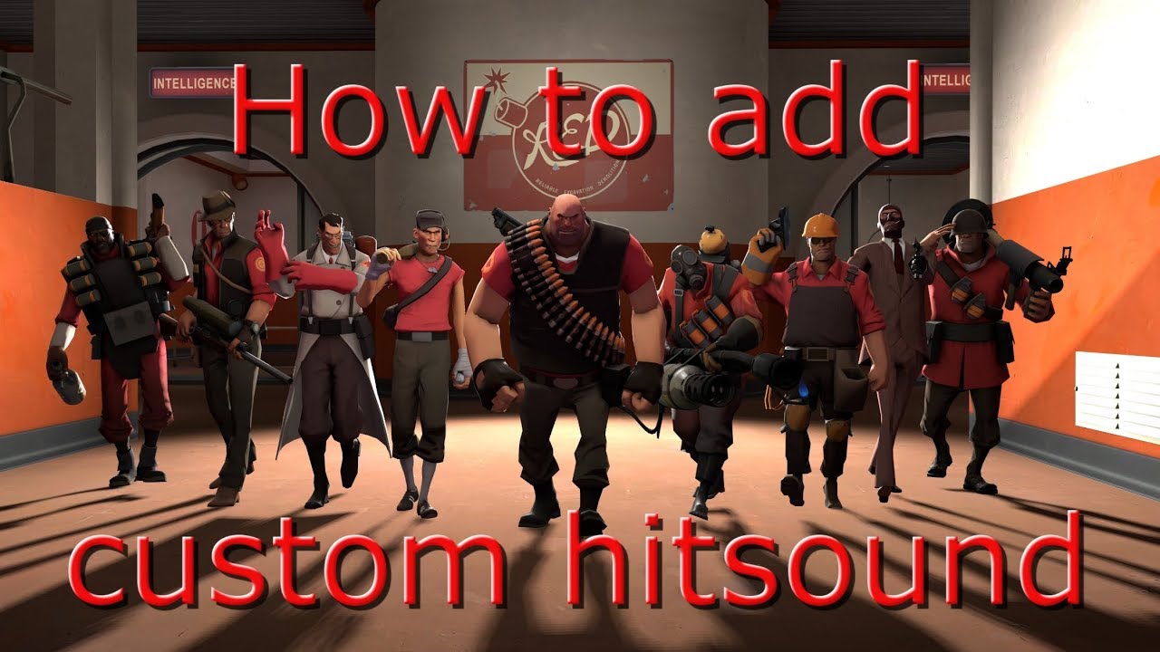 Team Fortress 2 how to make custom hitsound - YouTube