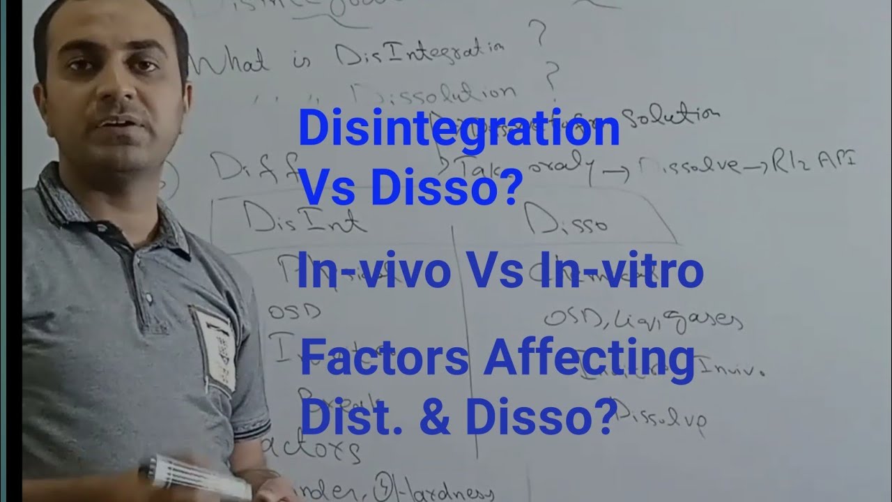 Disintegration vs Dissolution|Difference between Disintegration ...