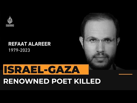 Poet, professor and writer, Refaat Alareer killed in Israeli strike ...