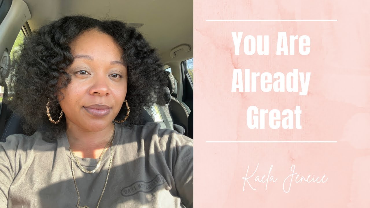 You Are Already GREAT | Yes You! - YouTube