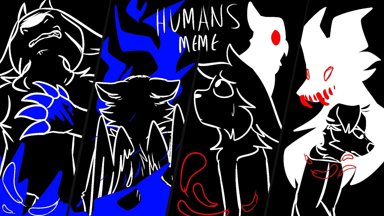 Humans [meme] - YouTube