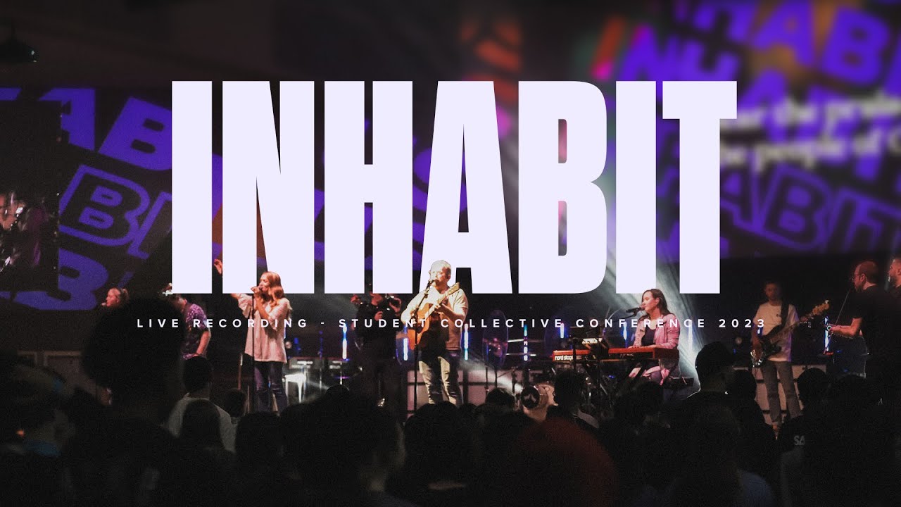 Inhabit - Live at Student Collective Conference 2023 - YouTube