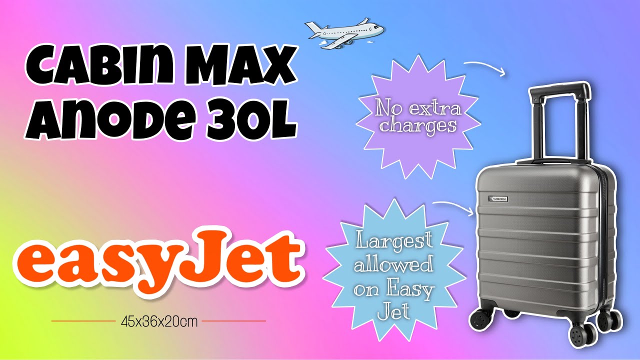 Cabin Max Anode 30L FREE with EasyJet - YouTube