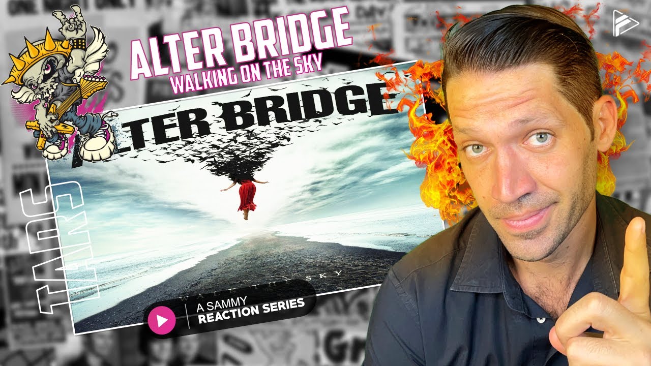 BEAUTIFUL!! Alter Bridge - Walking On The Sky (Reaction) (TARS Series 6 ...